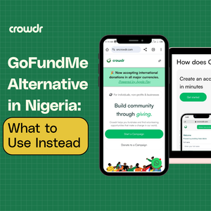GoFundMe Alternative in Nigeria: What to Use Instead